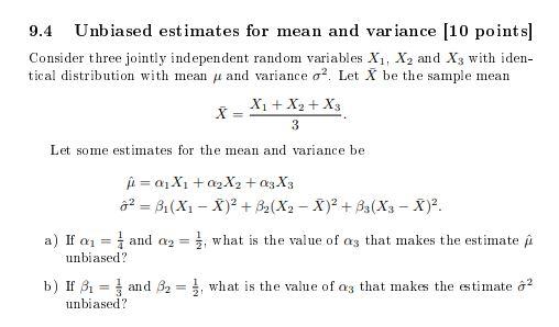 Solved 9.4 Unbiased estimates for mean and variance (10 | Chegg.com