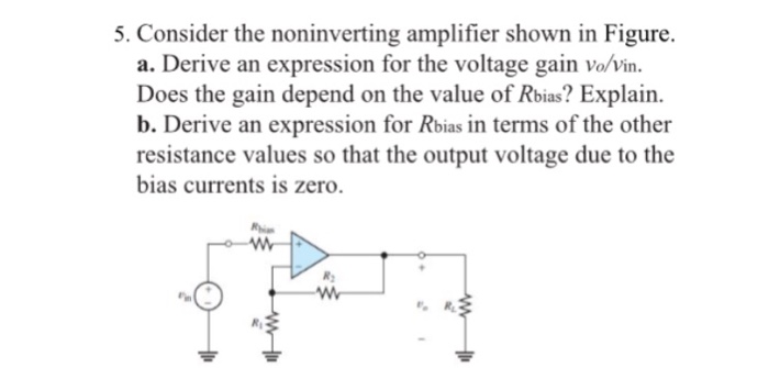 Solved 5. Consider the noninverting amplifier shown in | Chegg.com