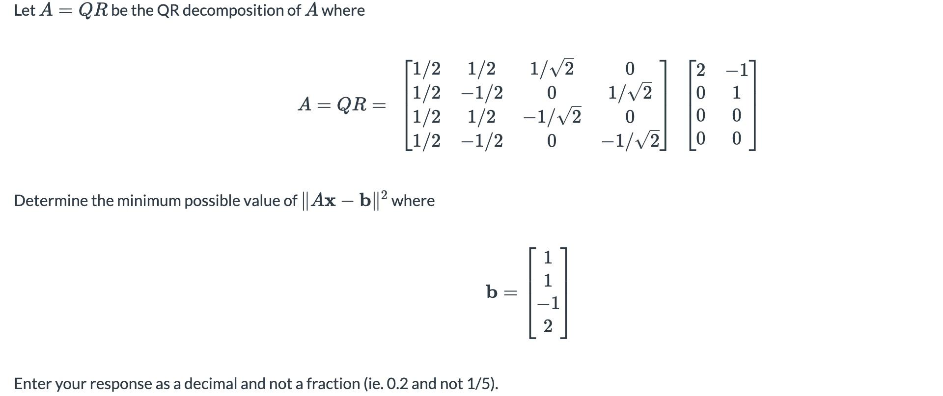 Solved Let A=QR be the QR decomposition of A where | Chegg.com