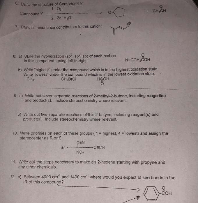 Solved 6. Draw the structure of Compound Y 1. O3 + CH CH | Chegg.com