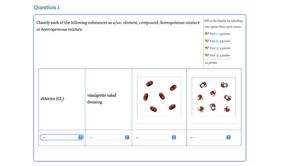 Solved Question 1 Classify Each Of The Following Substances