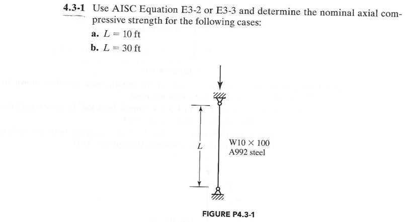Solved 4.3-1 Use AISC Equation E3-2 or E3-3 and determine | Chegg.com