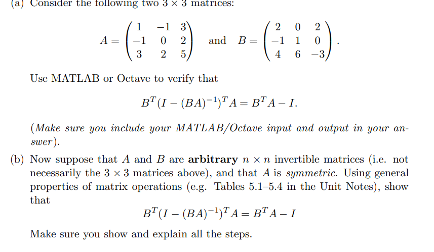 Solved (a) Consider the following two 3×3 matrices: | Chegg.com