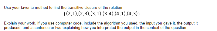 Solved Use your favorite method to find the transitive | Chegg.com