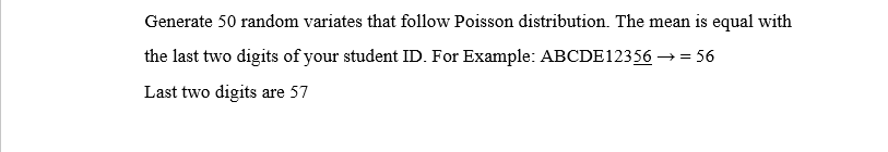 Solved Generate 50 Random Variates That Follow Poisson 