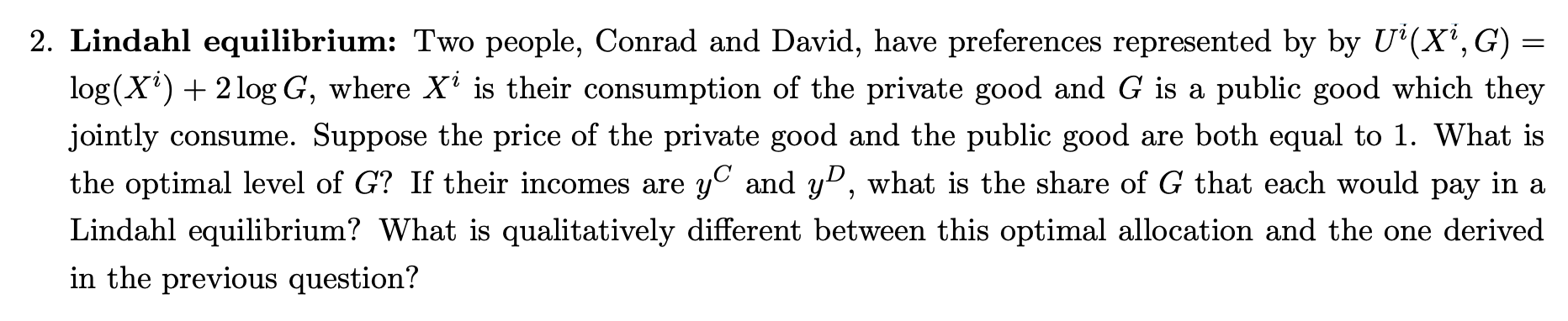 2. Lindahl equilibrium: Two people, Conrad and | Chegg.com