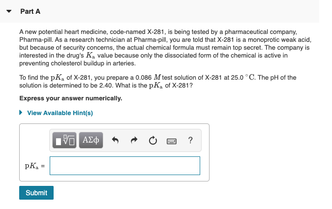 Solved Part A A new potential heart medicine, code-named | Chegg.com