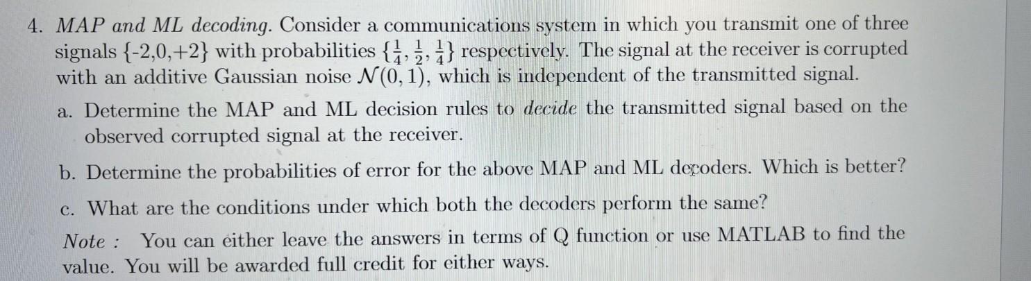 1 4' 2' 4. MAP and ML decoding. Consider a | Chegg.com