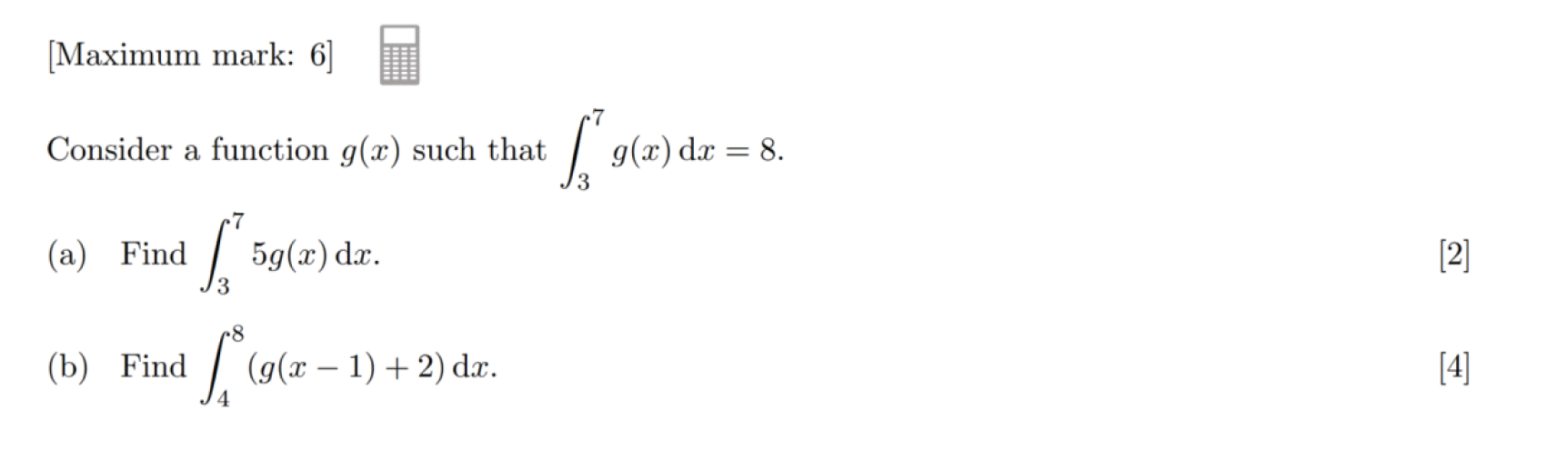 Solved [Maximum mark: 6] Consider a function g(x) such that | Chegg.com