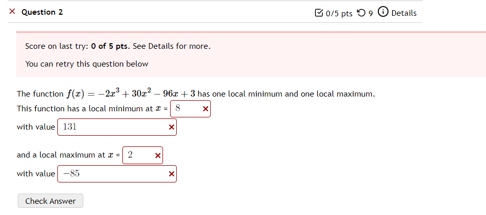 Solved The function ( )=-2 3+30 2-96 +3 has one local | Chegg.com