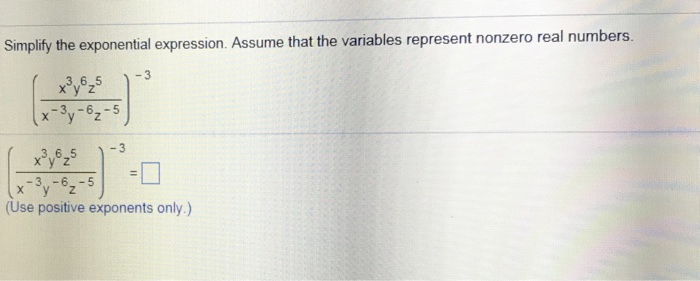 Solved Simplify The Exponential Expression Assume That The 