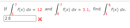 Solved If ∫17f(x)dx=12 and ∫67f(x)dx=3.1, find ∫16f(x)dx. | Chegg.com