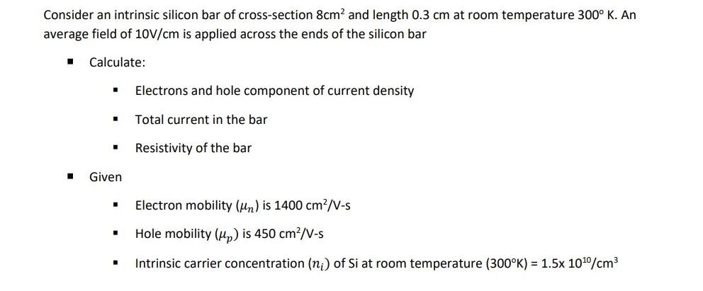 Solved Consider an intrinsic silicon bar of cross-section 8 | Chegg.com