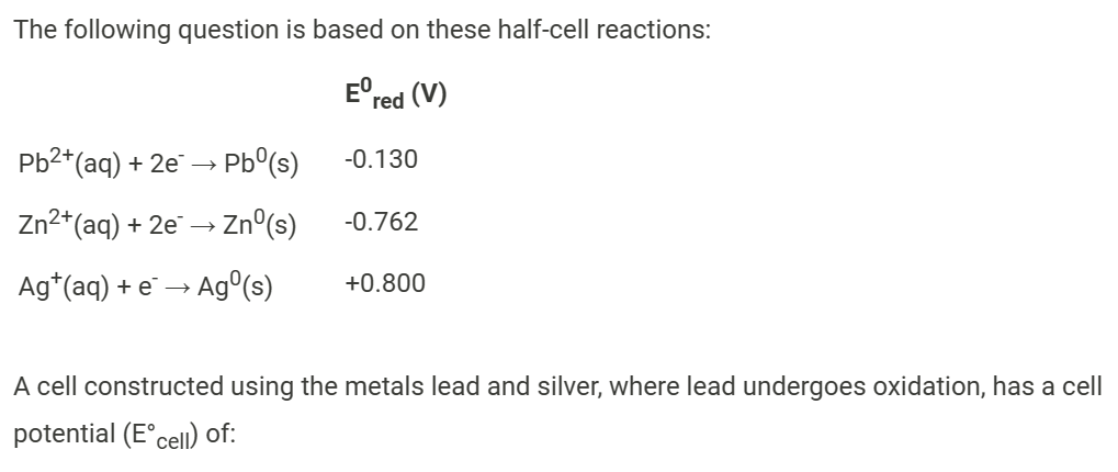 The following question is based on these half-cell | Chegg.com