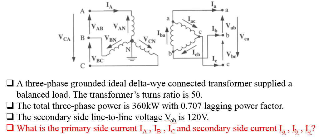 Solved O A three-phase grounded ideal delta-wye connected | Chegg.com