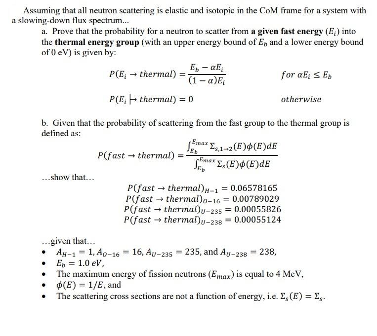 Solved Assuming that all neutron scattering is elastic and | Chegg.com