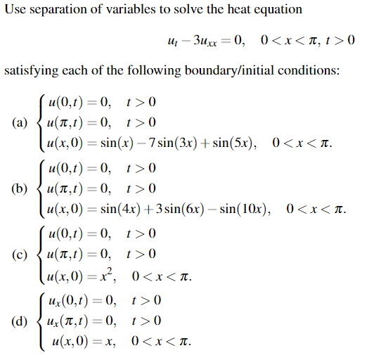 Use Separation of Variables to Solve the Heat | Chegg.com