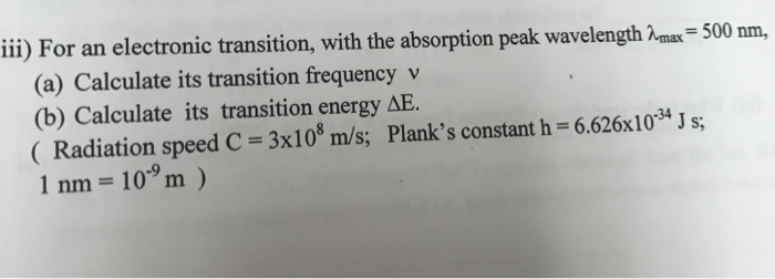 Solved For an electronic transition, with the absorption | Chegg.com