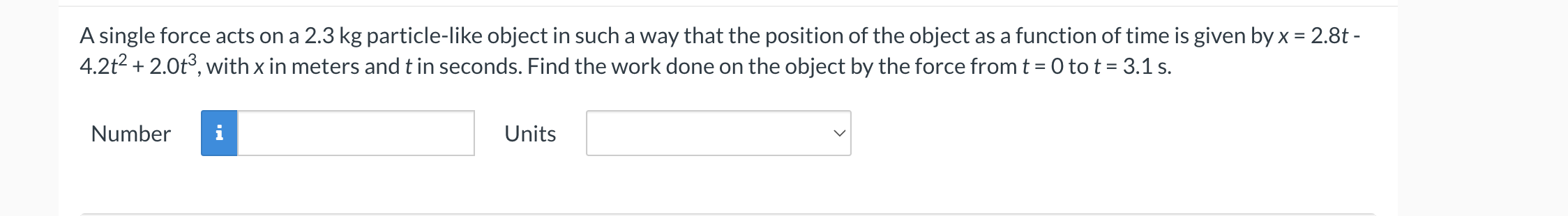 Solved A Single Force Acts On A 2 3kg ﻿particle Like Object