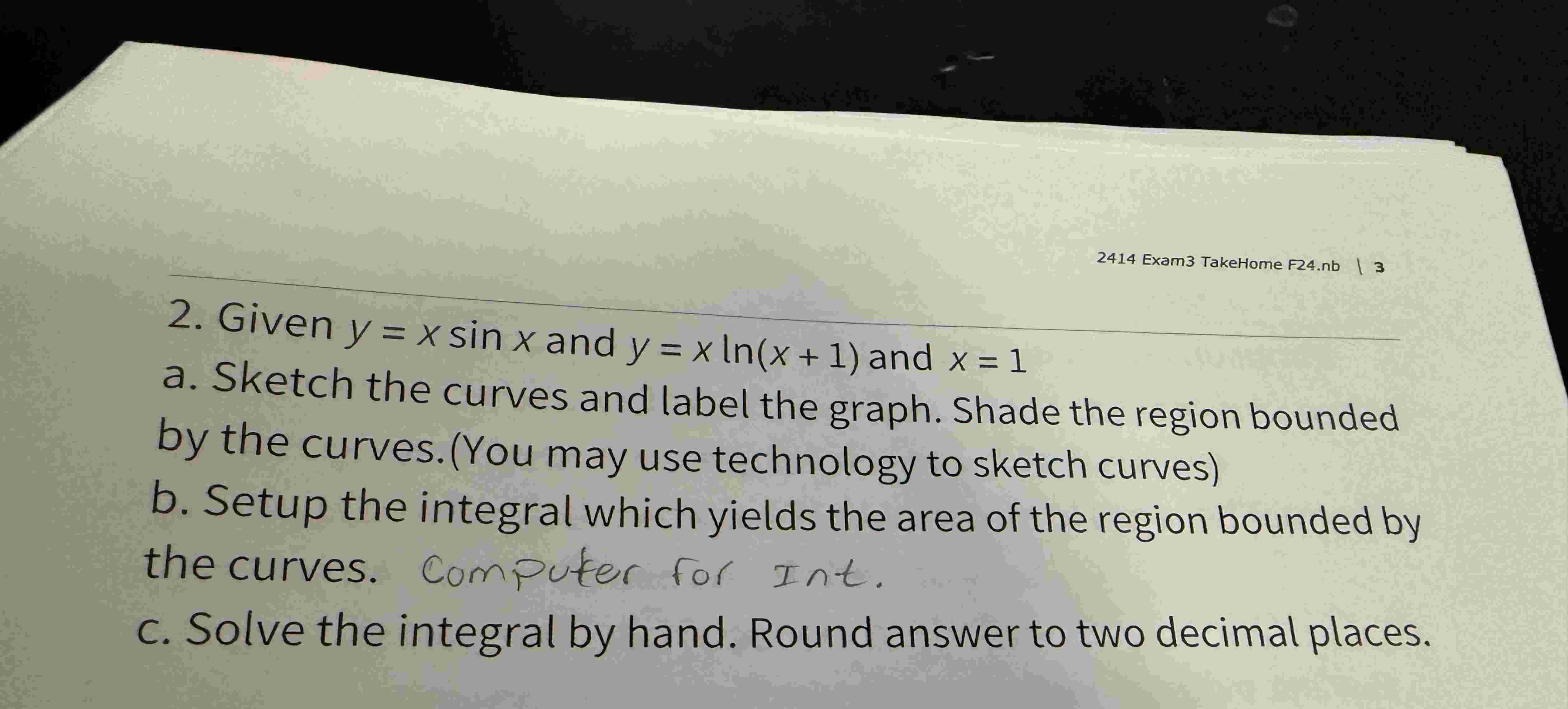 Solved Given y=xsinx ﻿and y=xln(x+1) ﻿and x=1a. ﻿Sketch the | Chegg.com