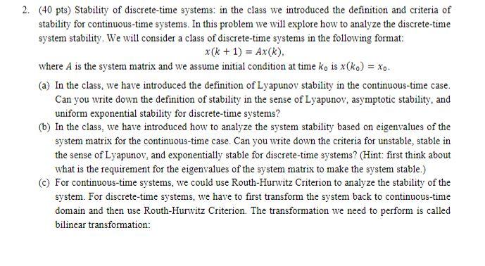 Solved 2. (40 pts) Stability of discrete-time systems: in | Chegg.com