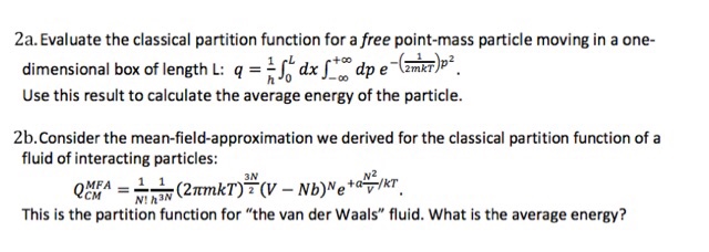 Solved 2a. Evaluate the classical partition function for a | Chegg.com