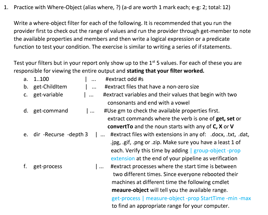 Solved 1. Practice with Where-Object (alias where, ?) (a-d | Chegg.com