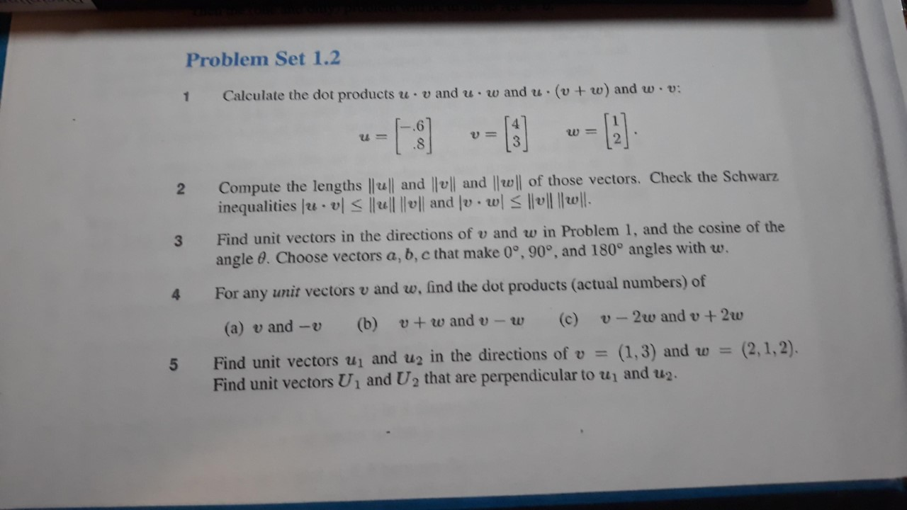 Solved Problem Set 1.2 1 Calculate the dot products uv and | Chegg.com