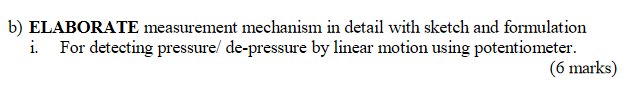Solved b) ELABORATE measurement mechanism in detail with | Chegg.com