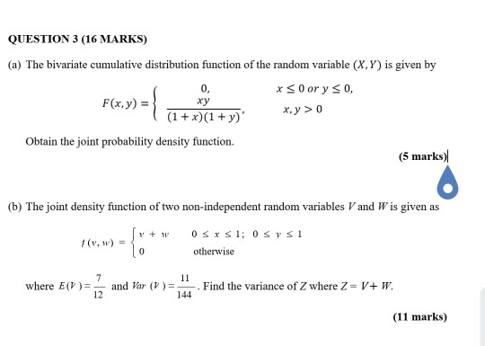 Solved QUESTION 3 (16 MARKS) (a) The bivariate cumulative | Chegg.com