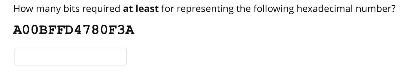 Solved How many bits required at least for representing the | Chegg.com