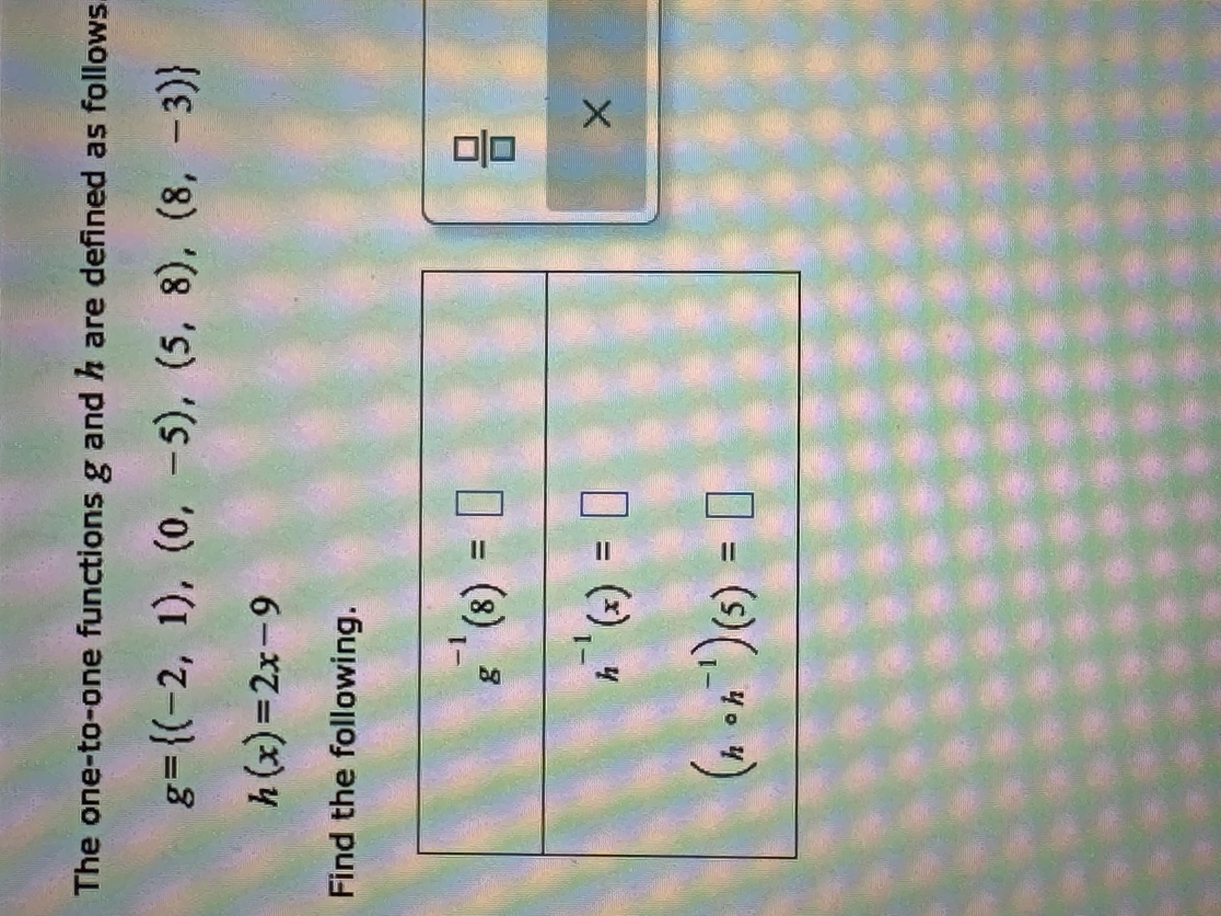 Solved The one-to-one functions g and h are defined as | Chegg.com