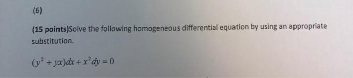 Solved Solve the following homogeneous differential equation | Chegg.com