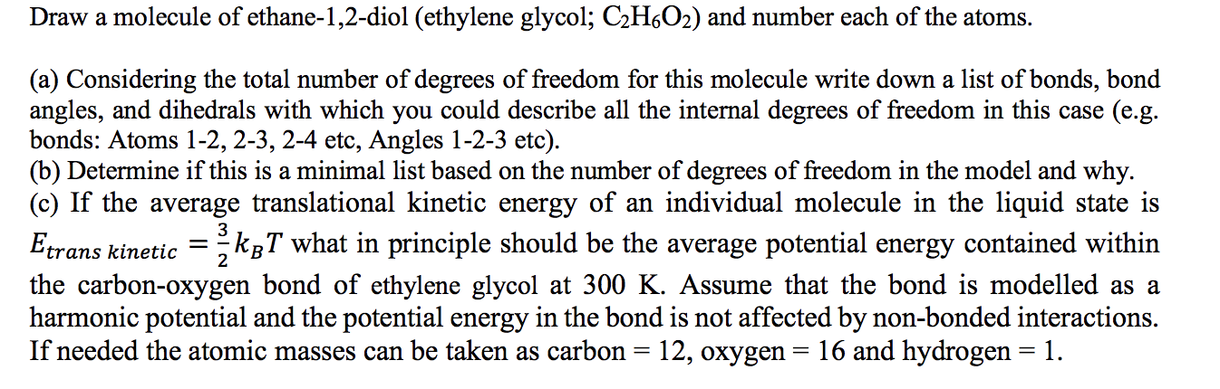 Solved Draw a molecule of ethane-1,2-diol (ethylene glycol; | Chegg.com