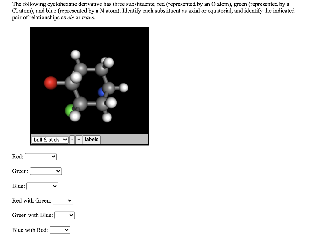 Solved The following cyclohexane derivative has three | Chegg.com