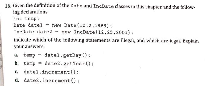 Solved 16. Given the definition of the Date and IncDate | Chegg.com