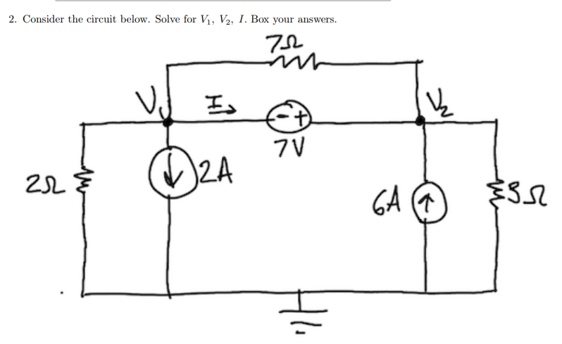 Solved 1. Consider the circuit below. Given V1 = 7V solve | Chegg.com