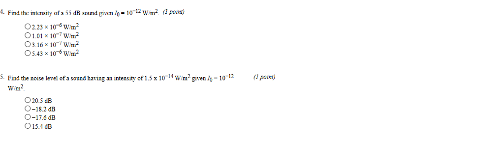 Solved . Find the intensity of a 55 dB sound given lo-10-12 | Chegg.com