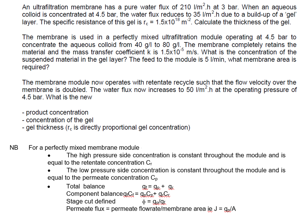 An ultrafiltration membrane has a pure water flux of | Chegg.com