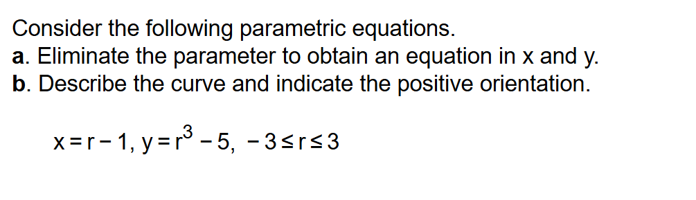 Solved Consider the following parametric equations.a. | Chegg.com