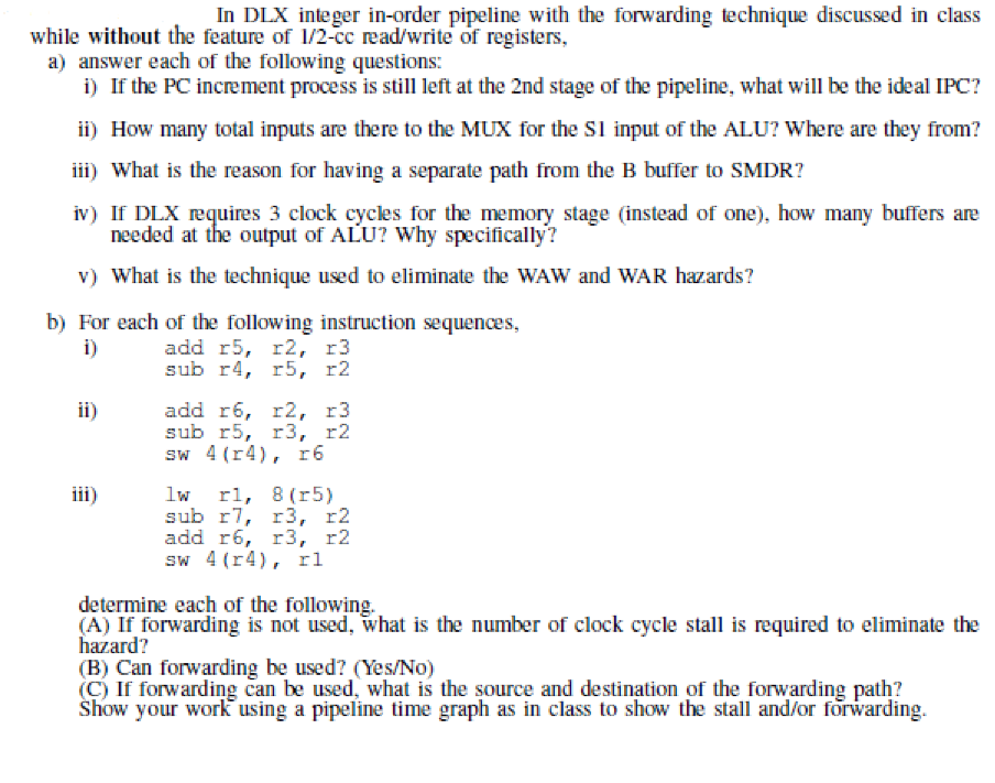 Solved In DLX integer in-order pipeline with the forwarding | Chegg.com