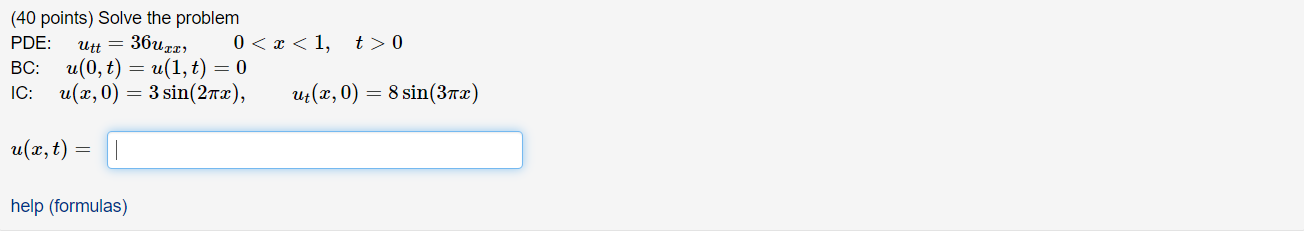 Solved (40 points) Solve the problem PDE: Utt = 36urt, 0