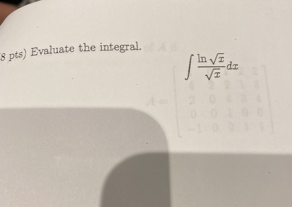 Solved -8 pts. Evaluate the integral. | Chegg.com