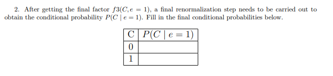 e = Assume the following Bayes Net and corresponding | Chegg.com