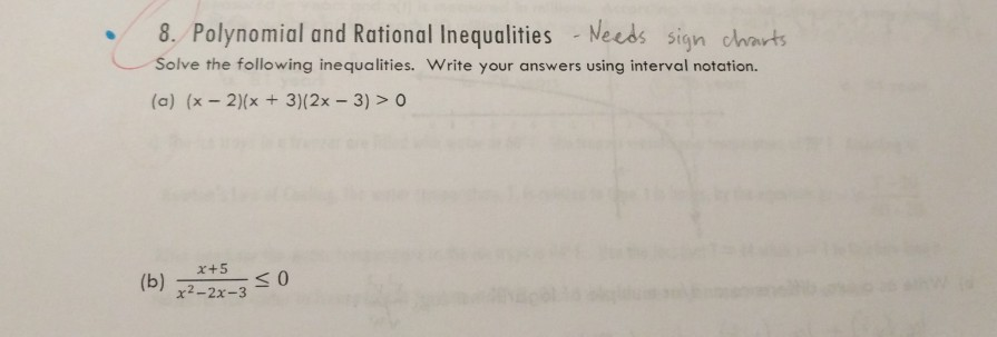 Solved 8 Polynomial and Rational Inequalities Needs sign | Chegg.com