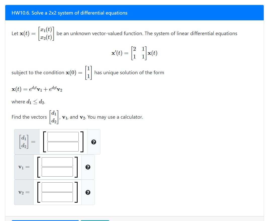 Solved HW10.6. Solve a 2x2 system of differential equations | Chegg.com