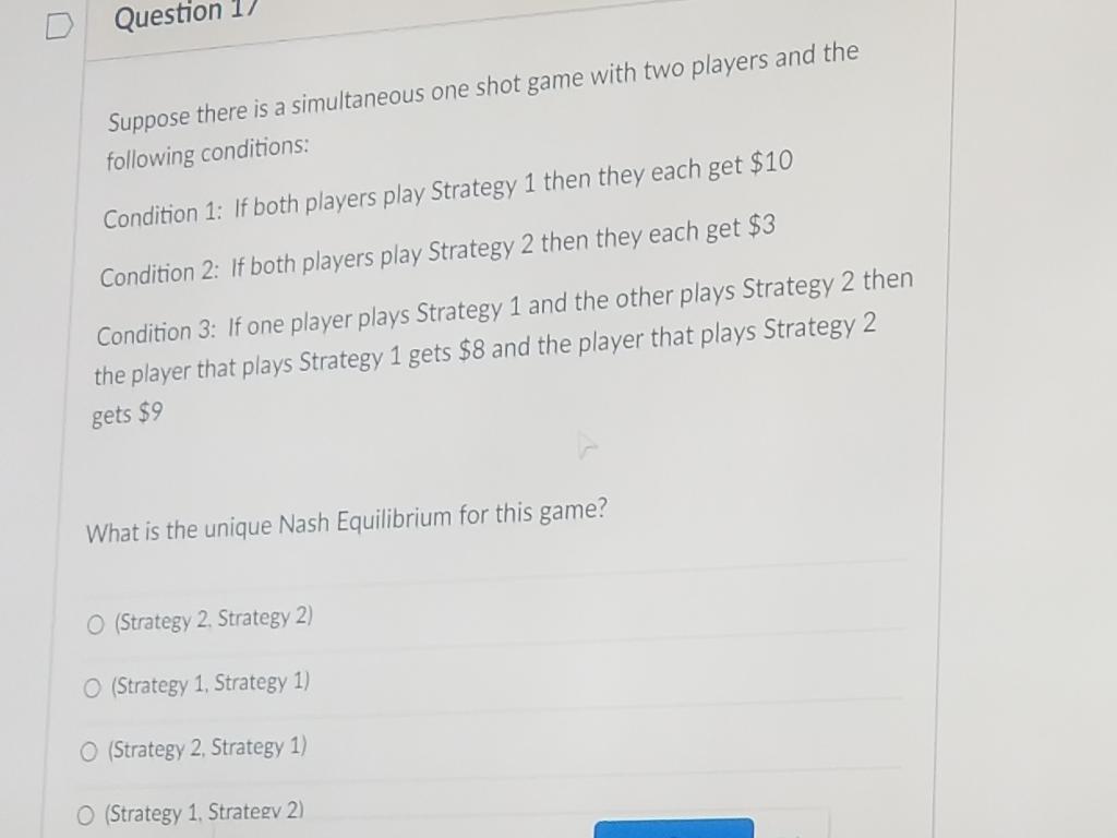 Solved Question 1) Suppose there is a simultaneous one shot | Chegg.com