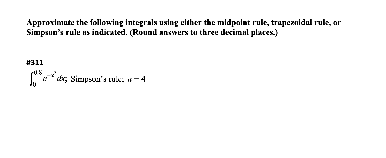 Solved Approximate the following integrals using either the | Chegg.com