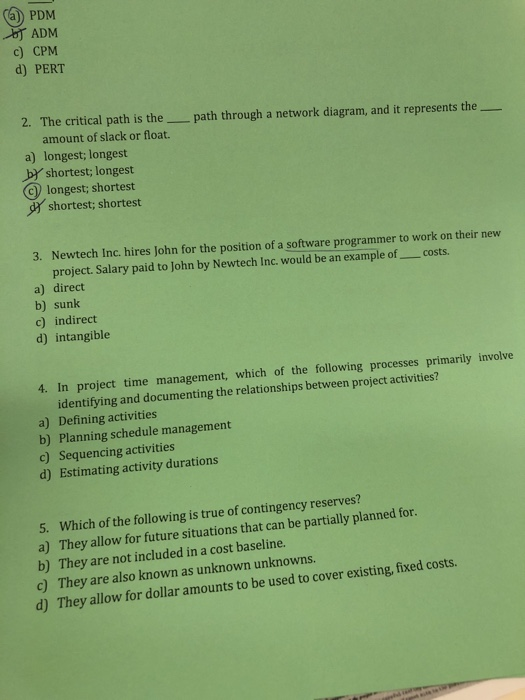 Solved a)) PDM - ADM c) CPM d) PERT 2. The critical path is | Chegg.com