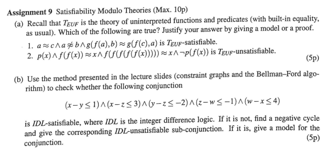 Assignment 9 Satisfiability Modulo Theories (Max. | Chegg.com